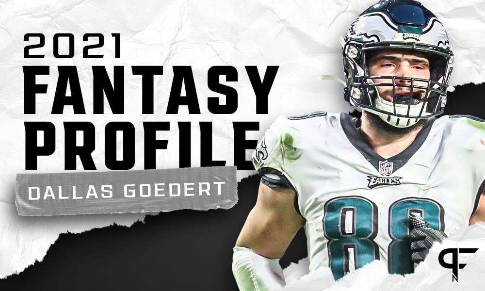 Dallas Goedert's fantasy outlook and projection for 2021 | PFSN Dallas Goedert's fantasy outlook and projection for 2021 | PFSN