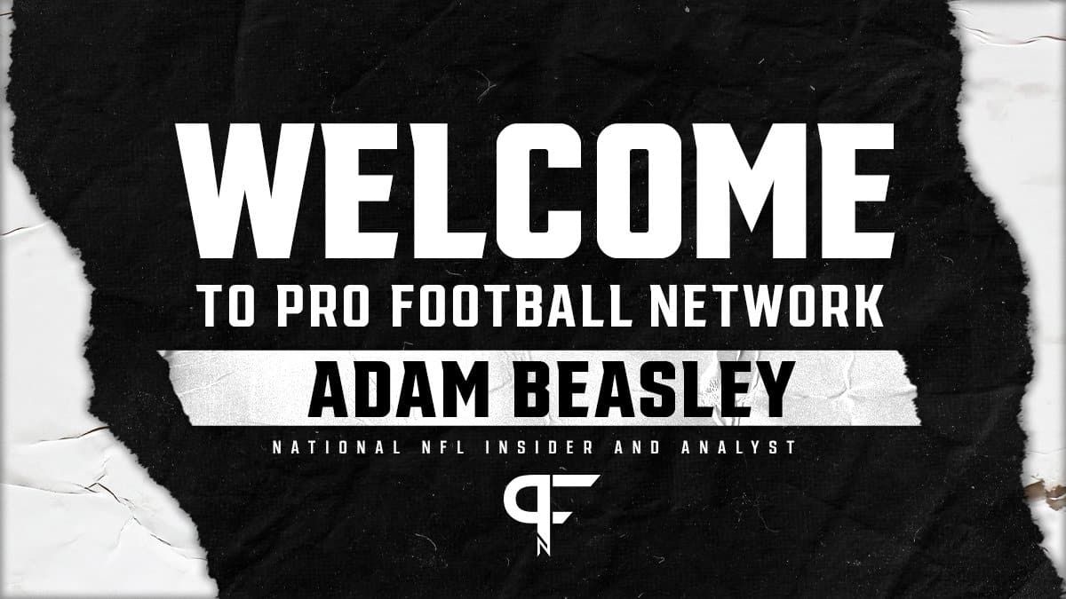 Adam Beasley to join Pro Football Network as National NFL Insider and ...