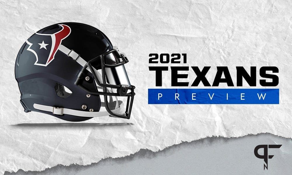 Houston Texans 2021 Season Preview: Rebuilding without any bricks