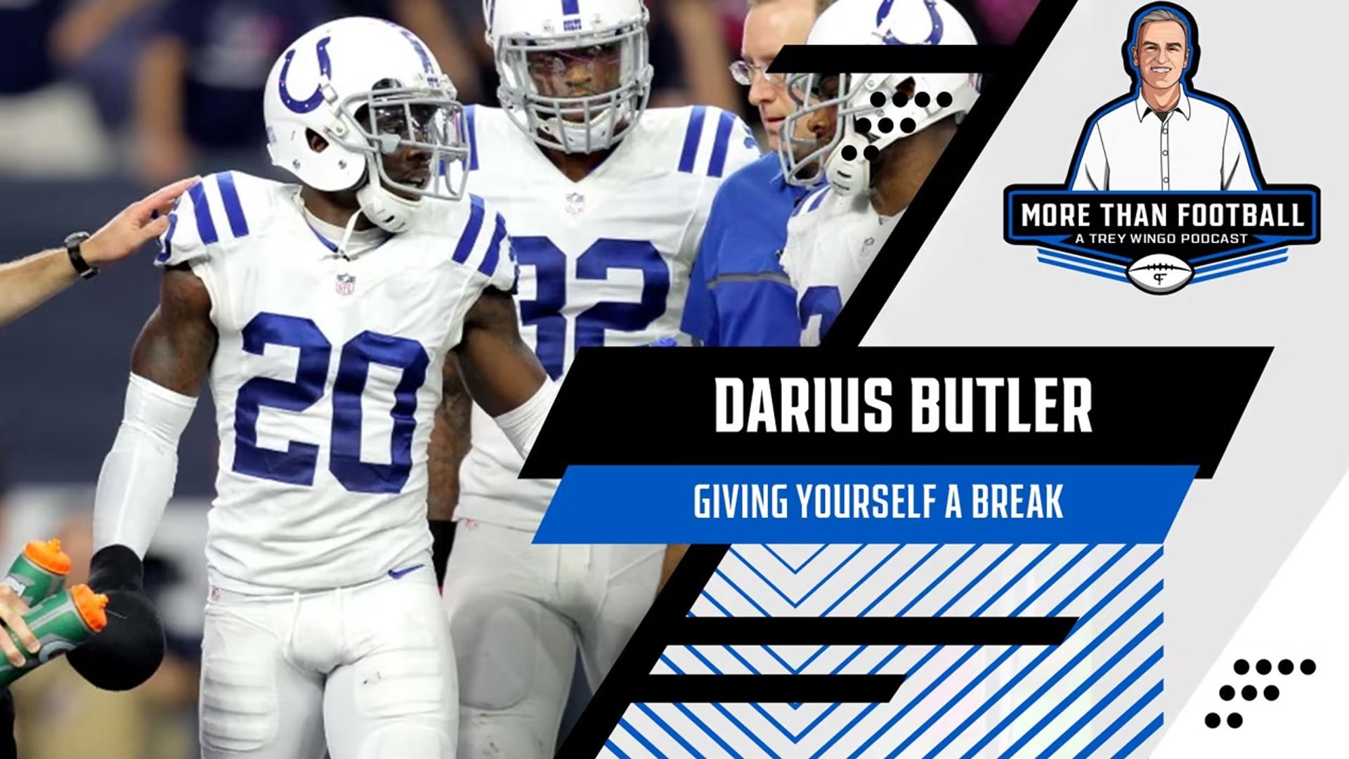 Darius Butler: Giving Yourself a Break