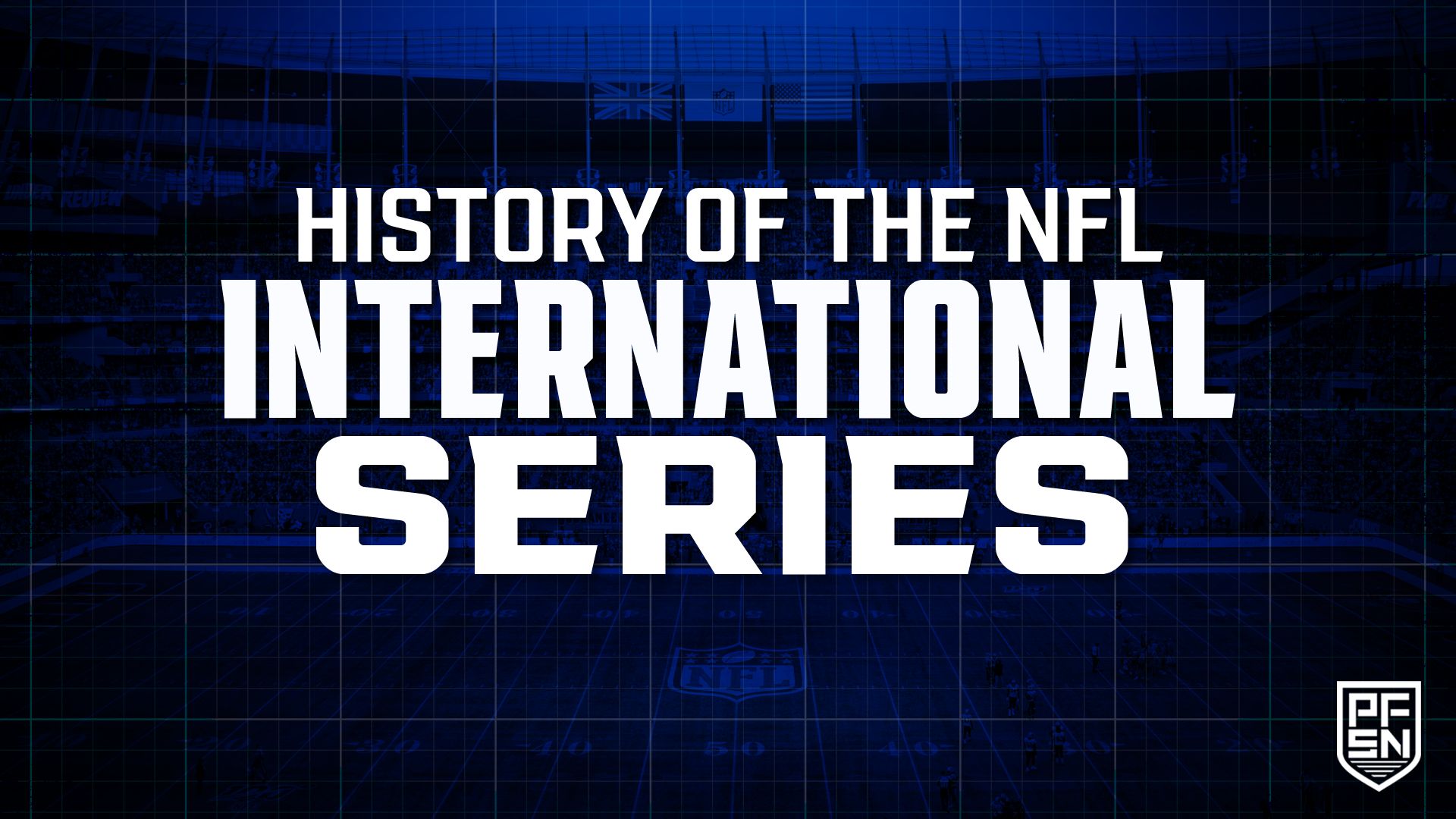 History of the NFL International Series: How It Started, Why It Matters ...