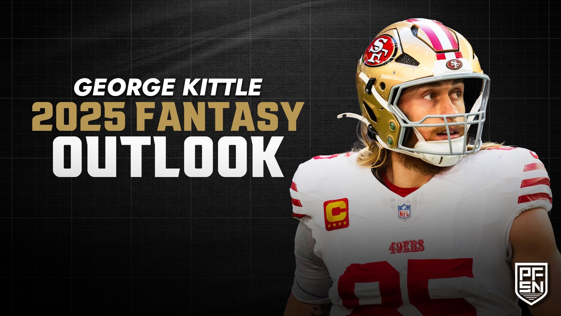 Should I Draft George Kittle? Fantasy Outlook for the 49ers TE in 2025