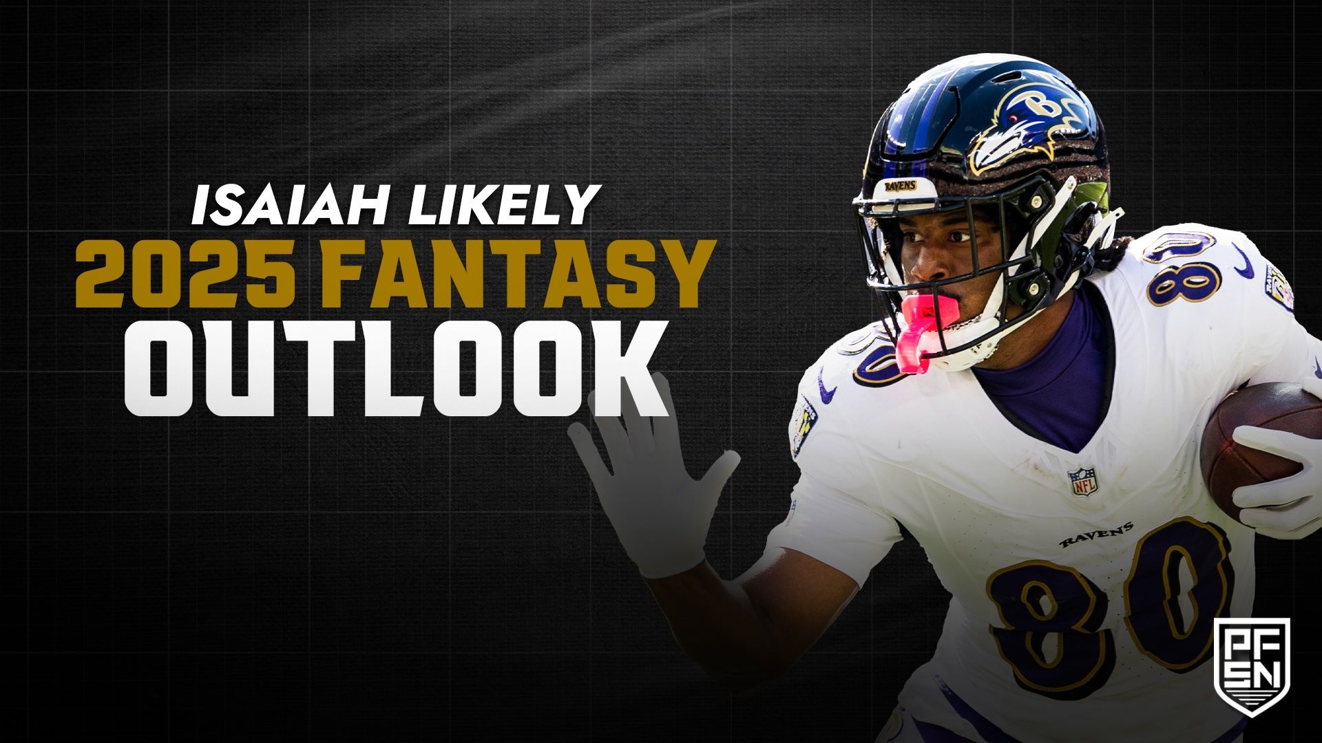 Isaiah Likely Fantasy Hub: Week 1 Injury Update, Start 'Em/Sit 'Em Advice, Points Projection ...