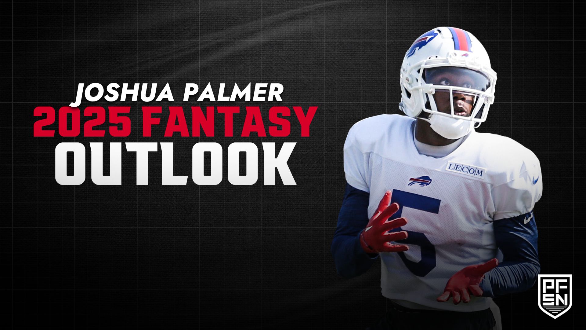 Joshua Palmer Fantasy Profile: Could the Bills' Offseason Addition Be ...