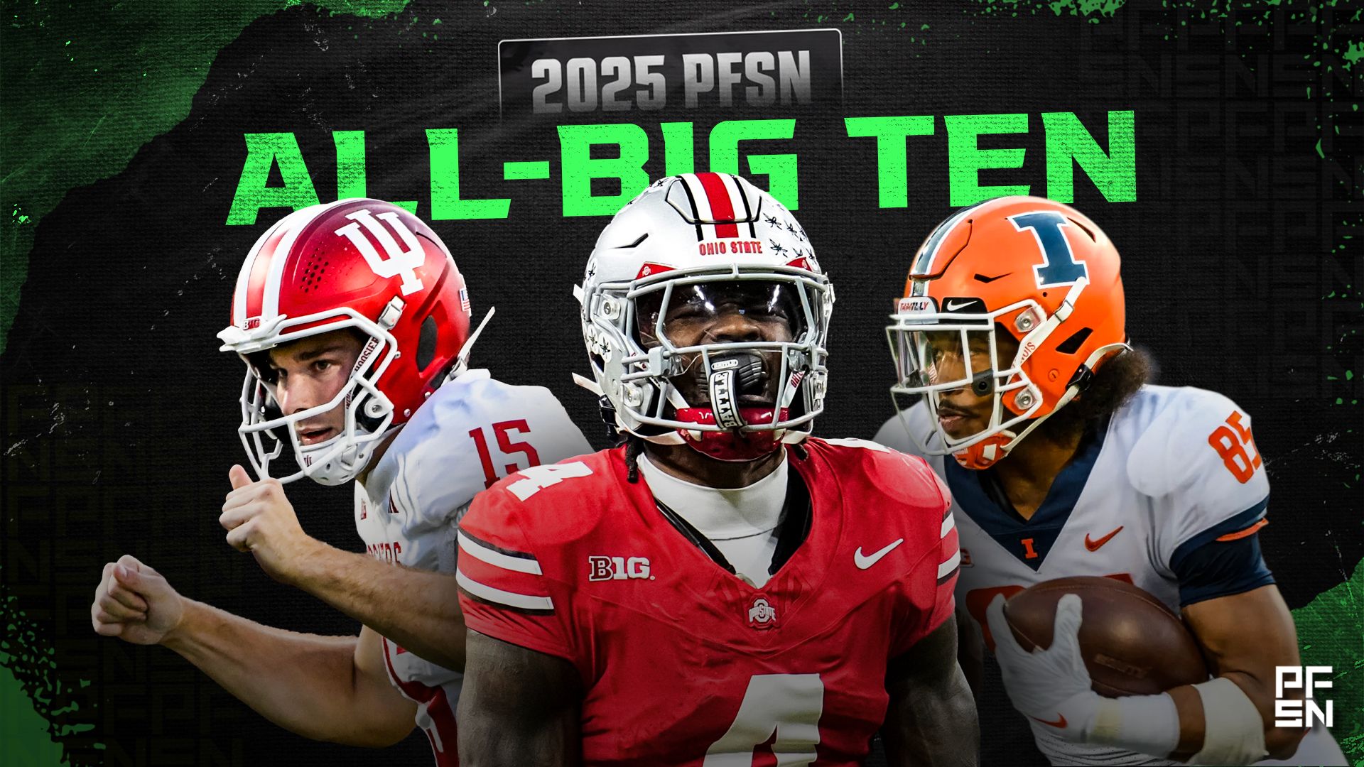 PFSN All-Big Ten Football Team Headlined by Fernando Mendoza, Jeremiah ...